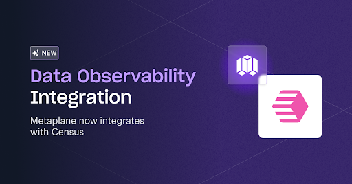 Announcing our Metaplane Integration: Understand how silent data bugs ...